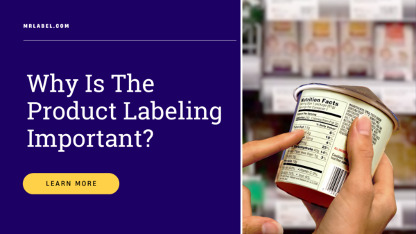 Why is the Product Labeling Important?