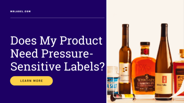 Does My Product Need Pressure-Sensitive Labels?