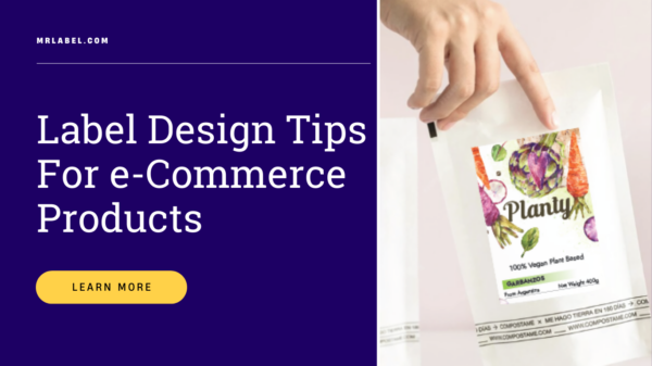 Label Design Tips for e-Commerce Products