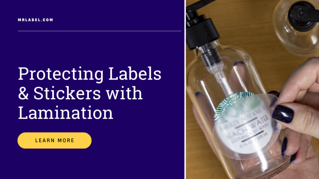 Protecting Labels & Stickers with Lamination